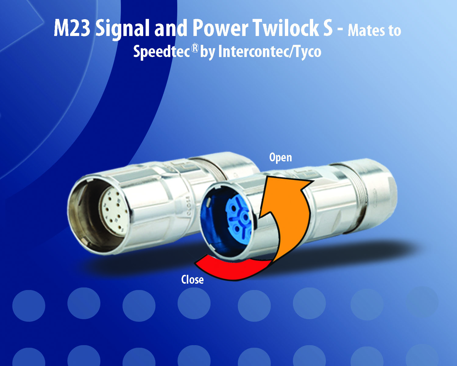 New M23 Power and Signal Twilock S is intermateable to Speedtec® by ...